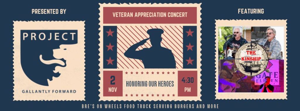 Honoring our Heroes - Veteran Appreciation Concert - Project Gallantly ...